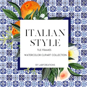 Blue Tile Frames. Italian Style. Mediterranean Tile Frames. Watercolor ...
