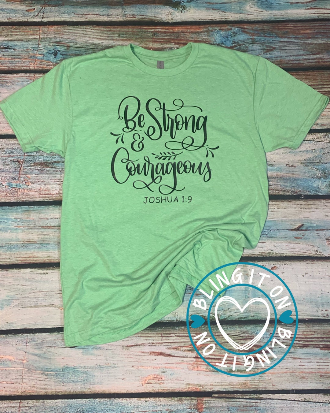 Be Strong and Courageous - Next Level Soft T-shirt - Etsy