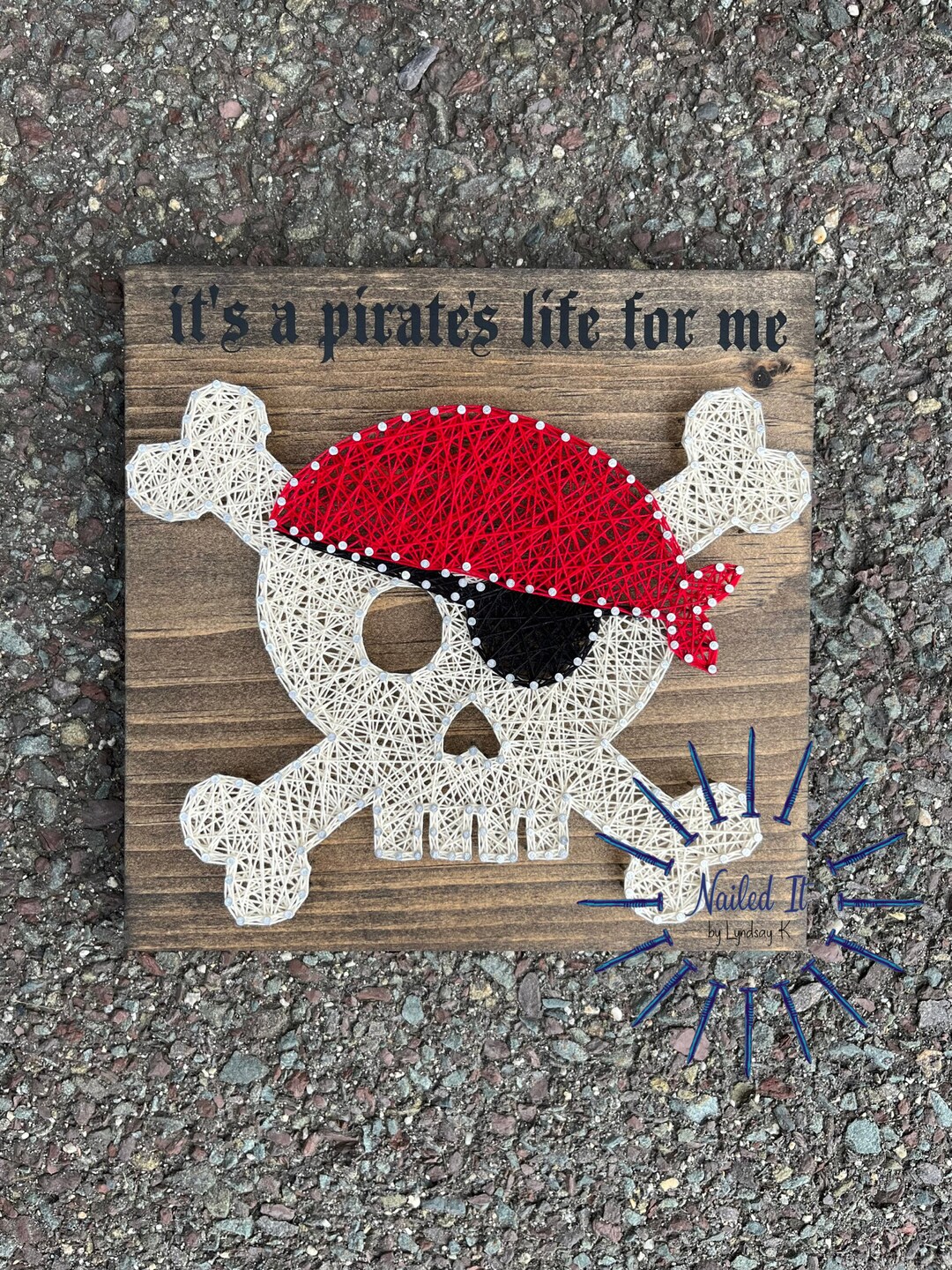 Pirate String Art, Skull Art, Its the Pirates Life for Me, Gift for ...
