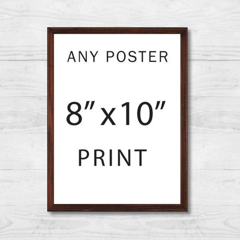 Any Poster 8 X 10 Print s - Etsy