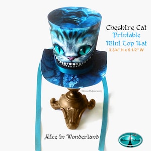 Alice in Wonderland Printable, Mad Hatter Top Hat, Cheshire Cat Mini ...