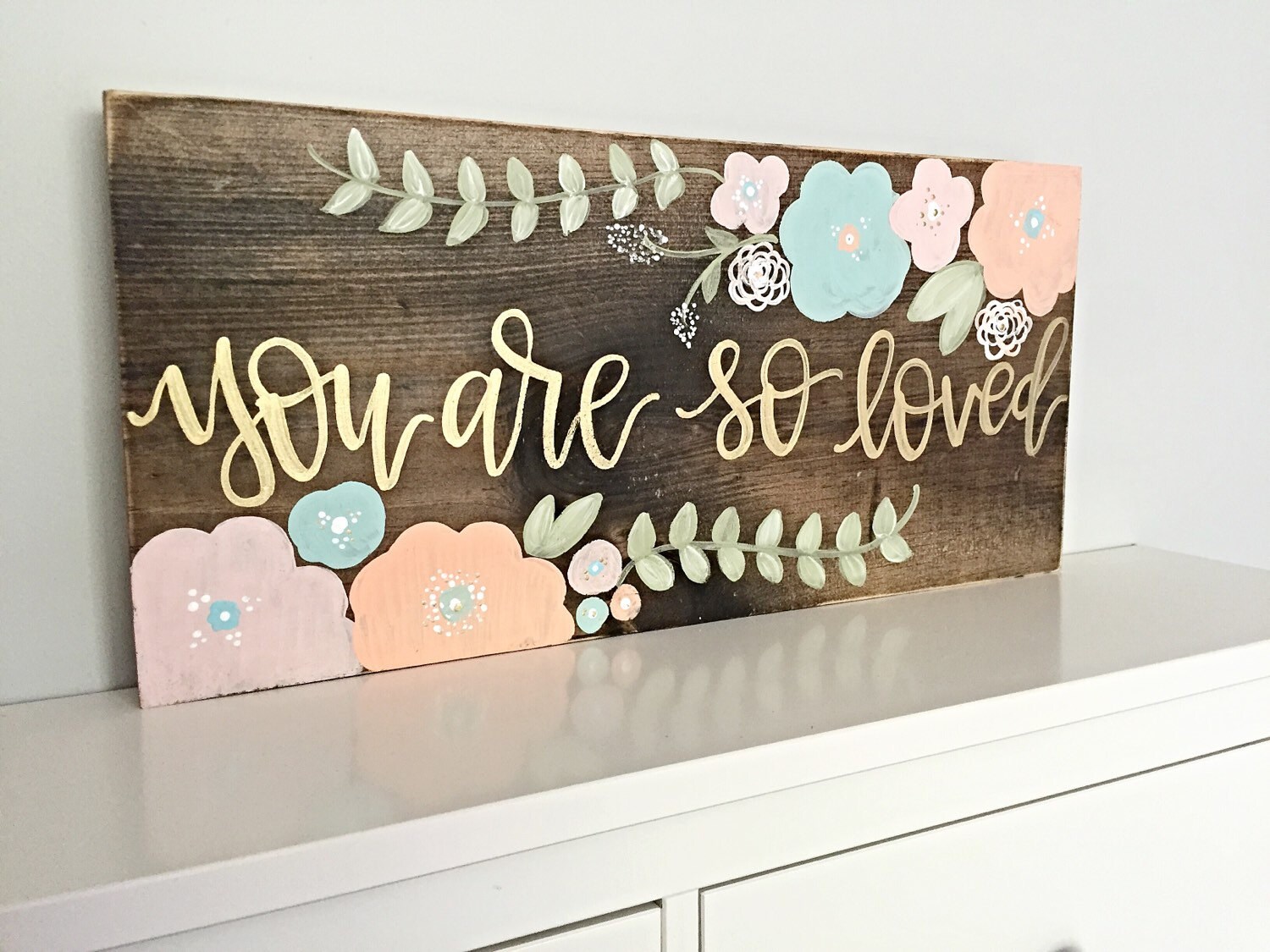 You Are So Loved Nursery Decor Sign Flowers Hand Painted | Etsy