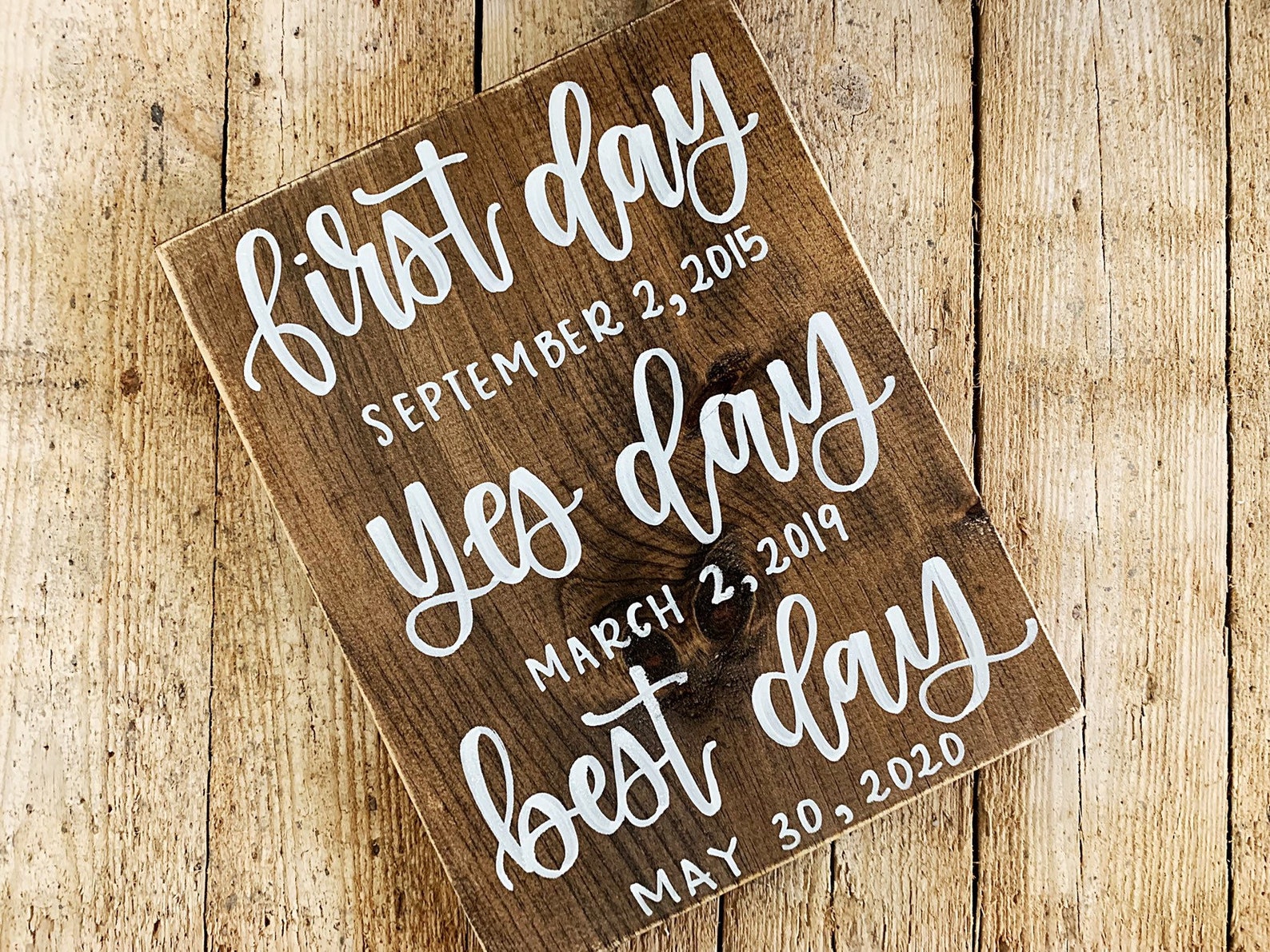 First Day Yes Day Best Day Wood Sign Love Story Sign - Etsy