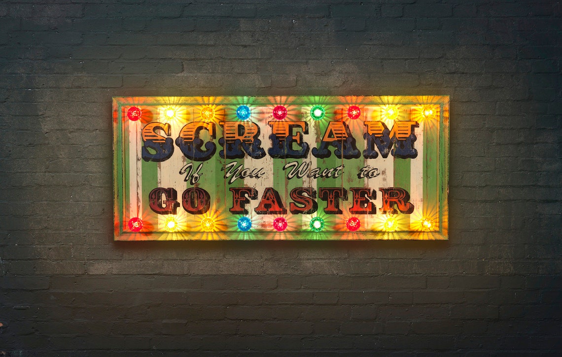 Wall Art Sign, Scream If You Want to Go Faster Fairground Sign. Large ...