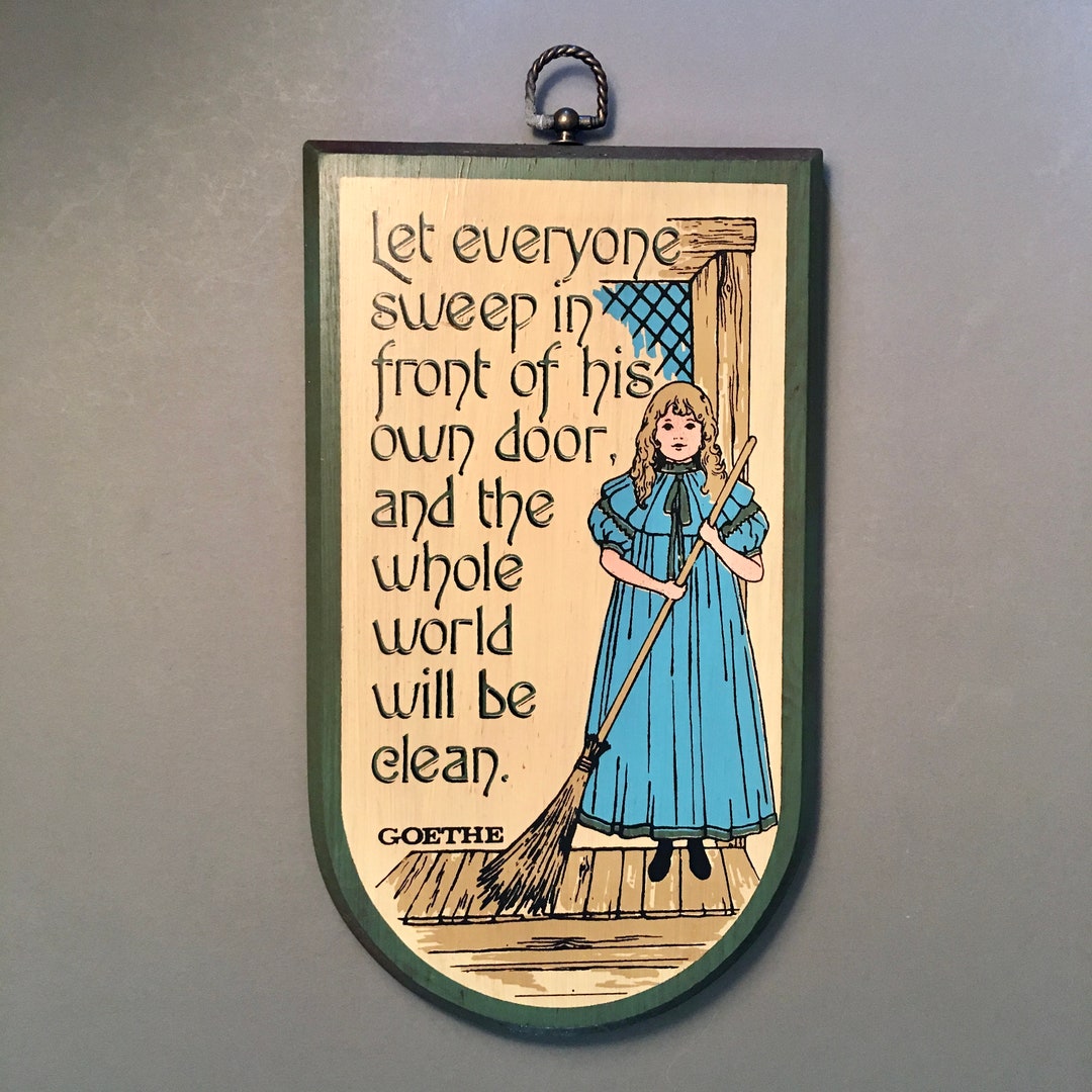 Rare 1973 Yorkraft Solid Wood Plaque Sign "let Everyone Sweep in Front ...