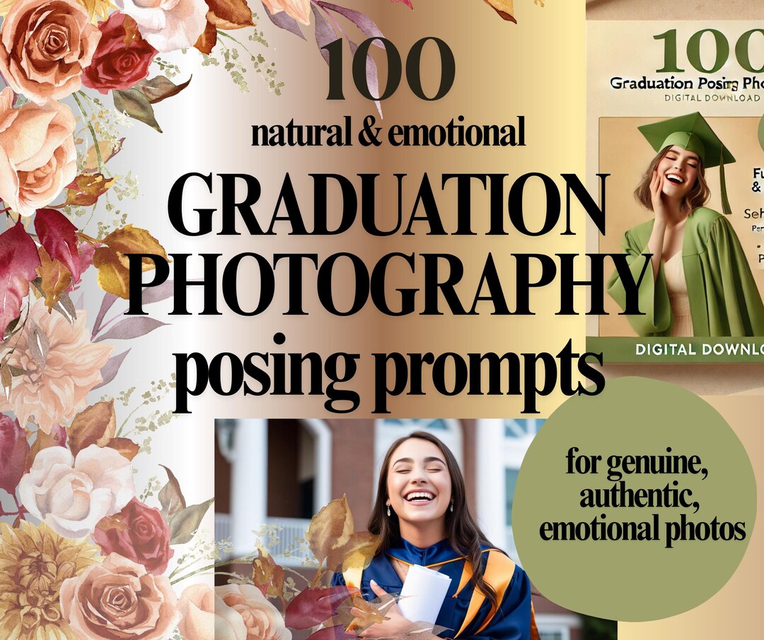 100 Graduation Photography Posing Prompts – Genuine Senior Picture ...