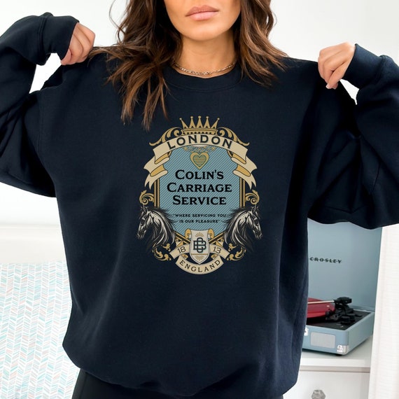 Colins Carriage Service Where Servicing You is Our Pleasure Sweatshirt This Seasons Diamond Lady Whistledown Colin Anthony Benedict Simon Etsy
