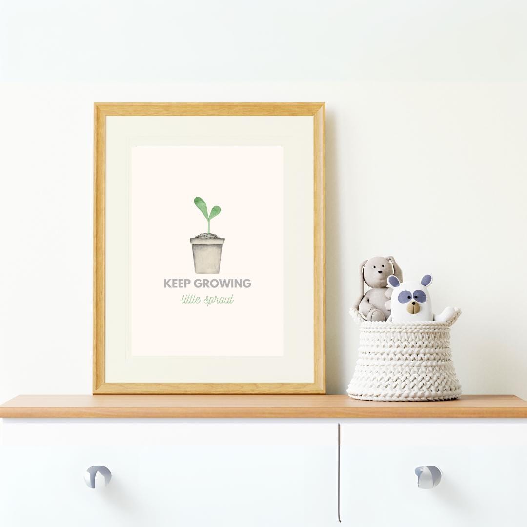 Keep Growing Little Sprout Printable Wall Art – Nursery Decor, Growth ...