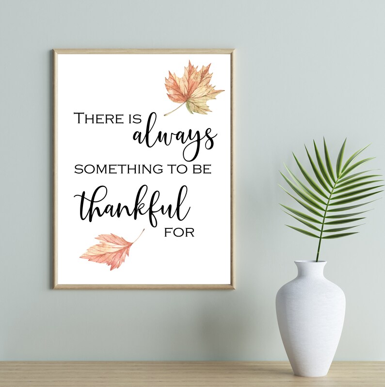 There is Always Something to Be Thankful for Digital Art Print With ...