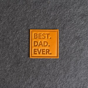 Best Dad Ever Leather Patch | Optional Hook and Loop Fastener | 2.25" X ...