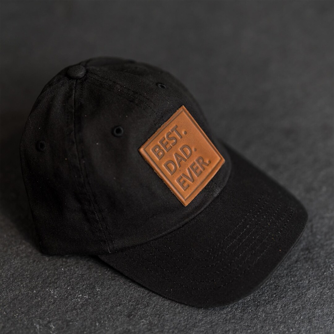 Best Dad Ever Unstructured Hat | Leather Patch Unstructured Style Hats ...
