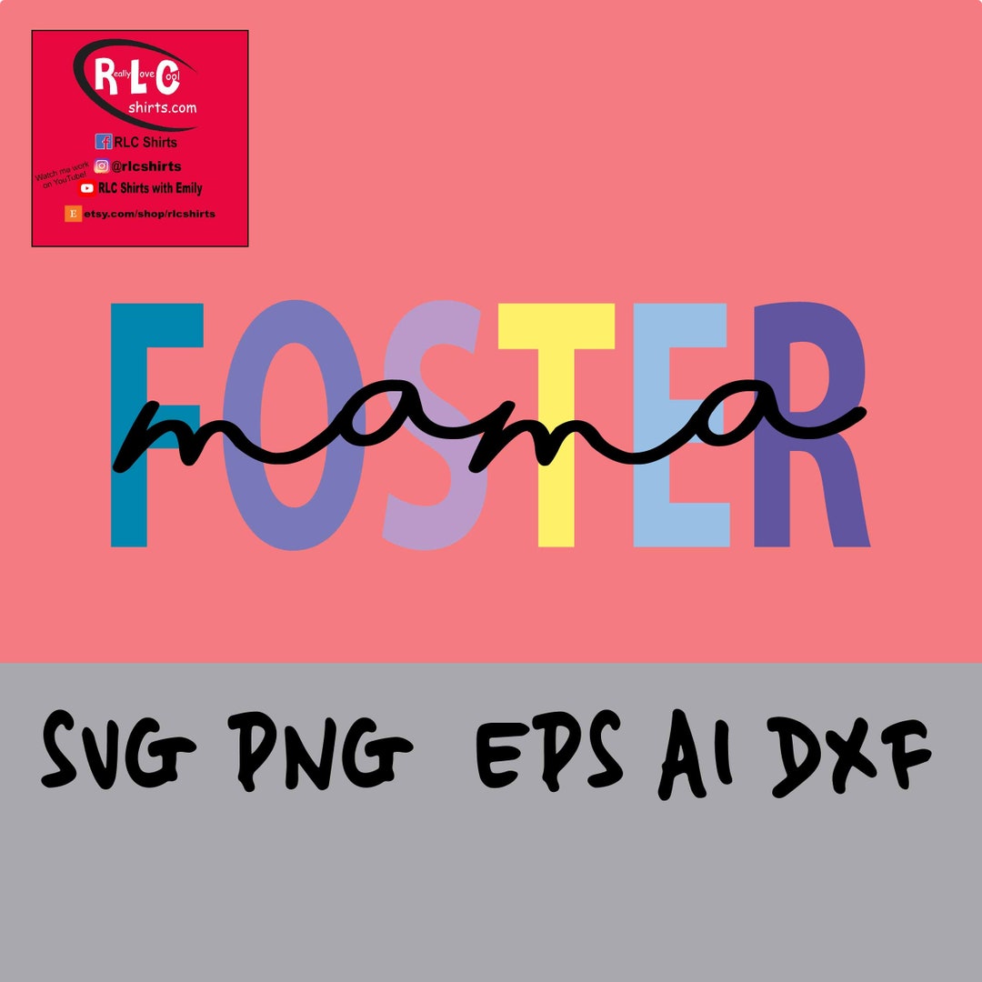 Foster Mama Svg, Foster Mama Png, Foster Mama Cut File, Foster Care Cut ...