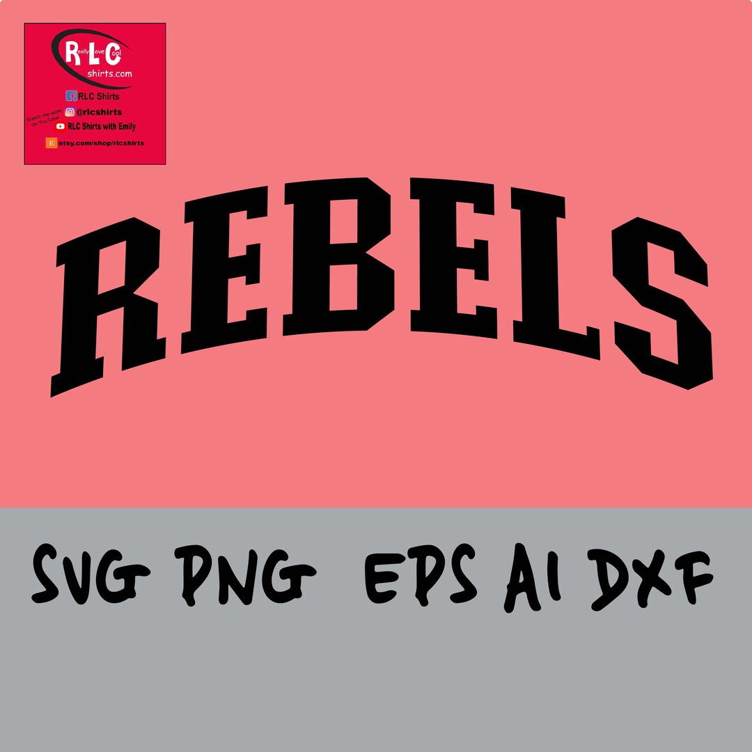 Rebels Svg, Rebels Png, Rebels Design File, Rebels Cut File - Etsy