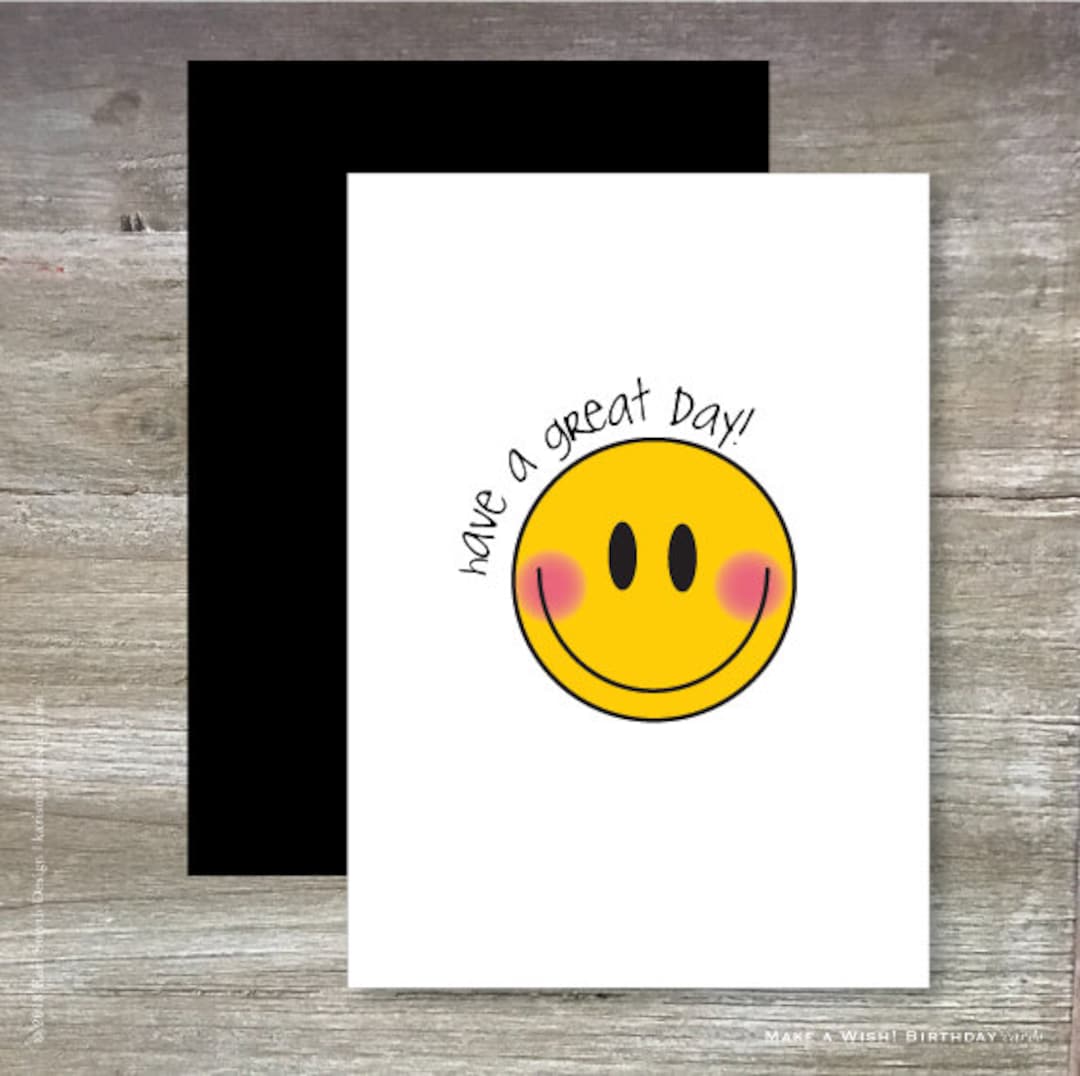 Have A Great Day Smile Emoji 5x7 Greeting Card Happy Face Emoji Smiley ...