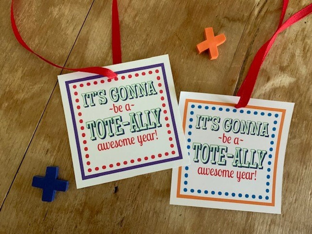 Its Gonna Be A Tote-ally Awesome Year! Tote Bag Gift Tags Tote-ally ...