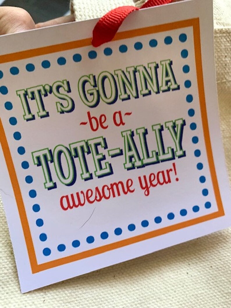 Its Gonna Be A Tote-ally Awesome Year Tote Bag Gift Tags - Etsy