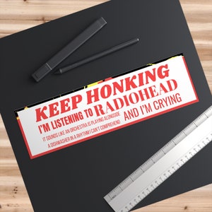 Radiohead "keep Honking" Bumper Sticker - Etsy