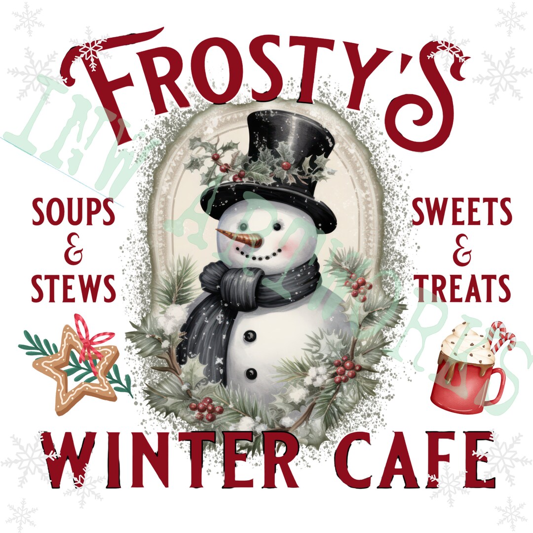FROSTYS WINTER CAFE Graphic for Sublimation, Snowman, Diner, Christmas ...