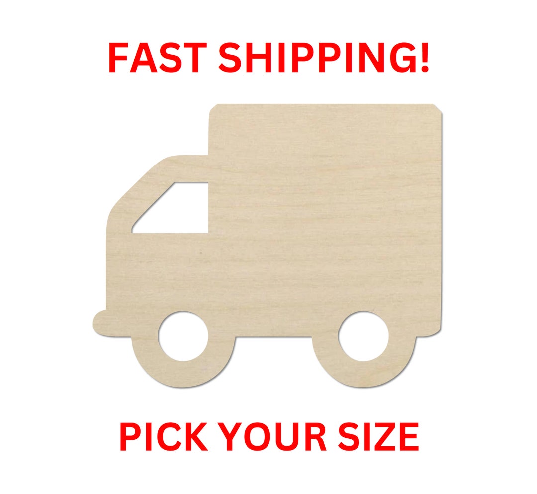 Unfinished Wooden Truck Shape | Box Truck Cutout Pick Your Size- Work ...