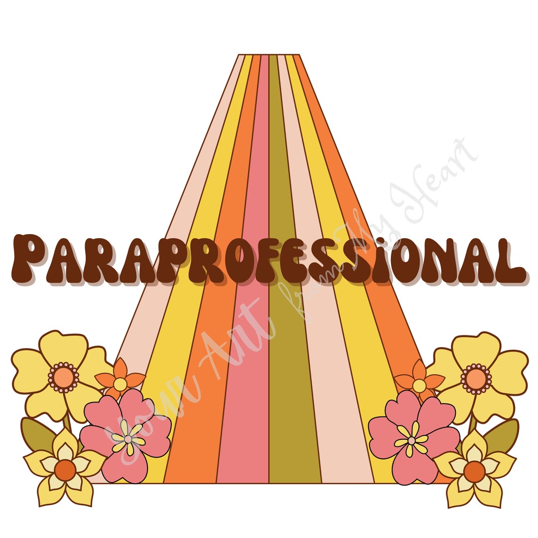 Paraprofessional Print, SVG PNG DXF, Teacher Appreciation, File for ...