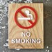 Exterior Oak No Smoking Sign 7x9 Size Solid | Etsy