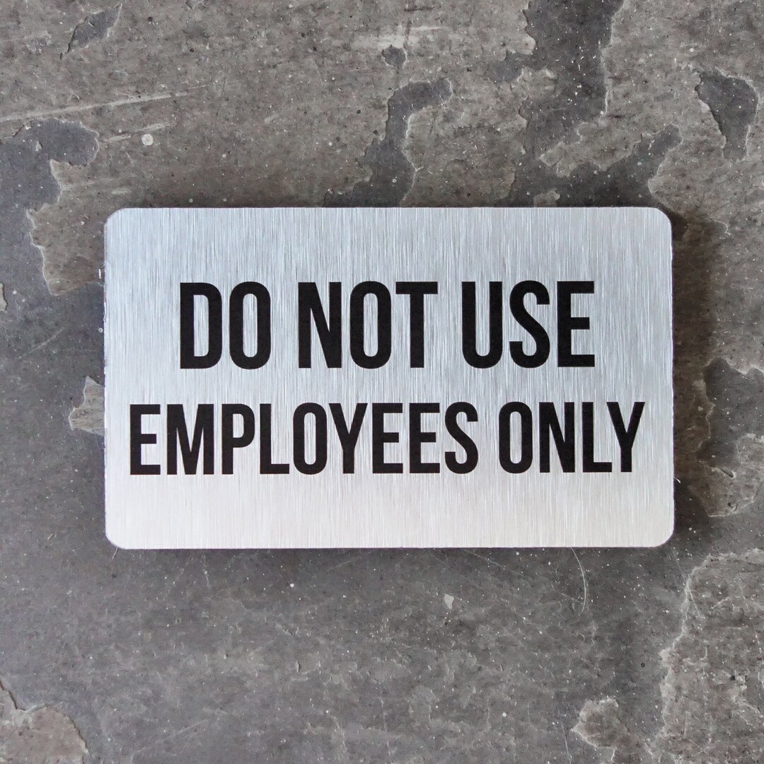 Metal Employees Only Printed Sign - Private Office Keep Out - Way ...