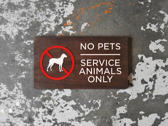 No Pets Allowed Service Animals Only Sign Business Policy | Etsy