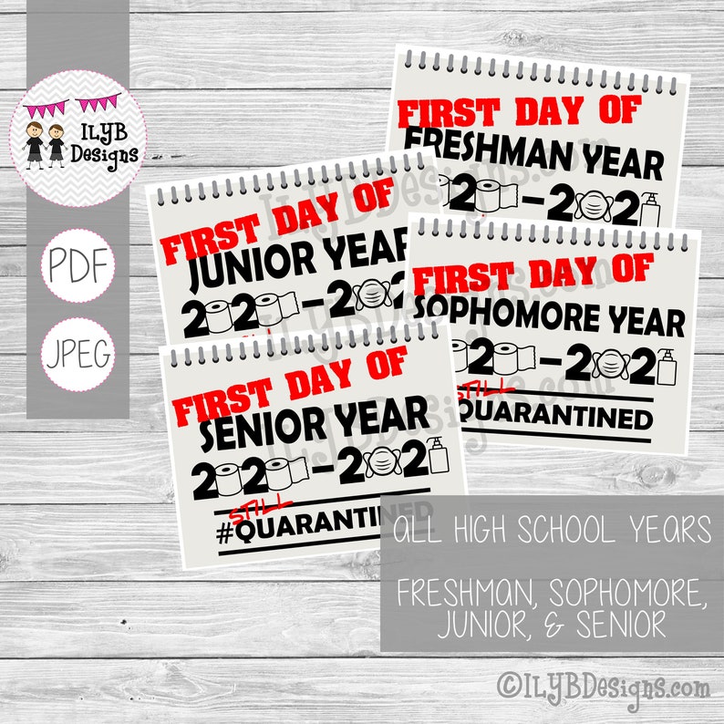 First Day of High School Sign 2020-2021 Still Quarantined PDF | Etsy