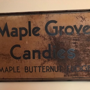 Antique Candy Sign Maple Fudge Sign Folk Art Sign Farm Sign Maple Grove ...
