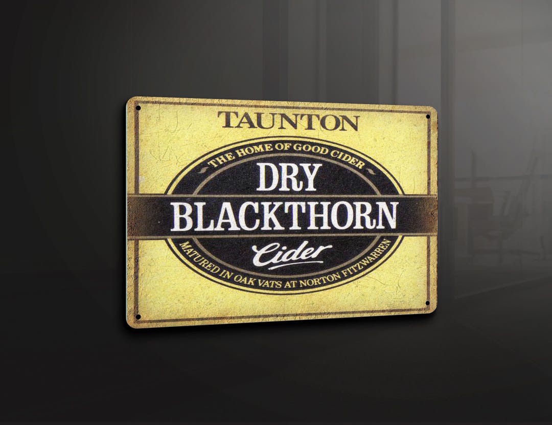 Dry Blackthorn Cider Bar Pub Drinking Alcohol - Metal Sign Metal Plaque ...