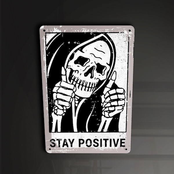 Stay Positive Skeleton Wall Sign - Etsy