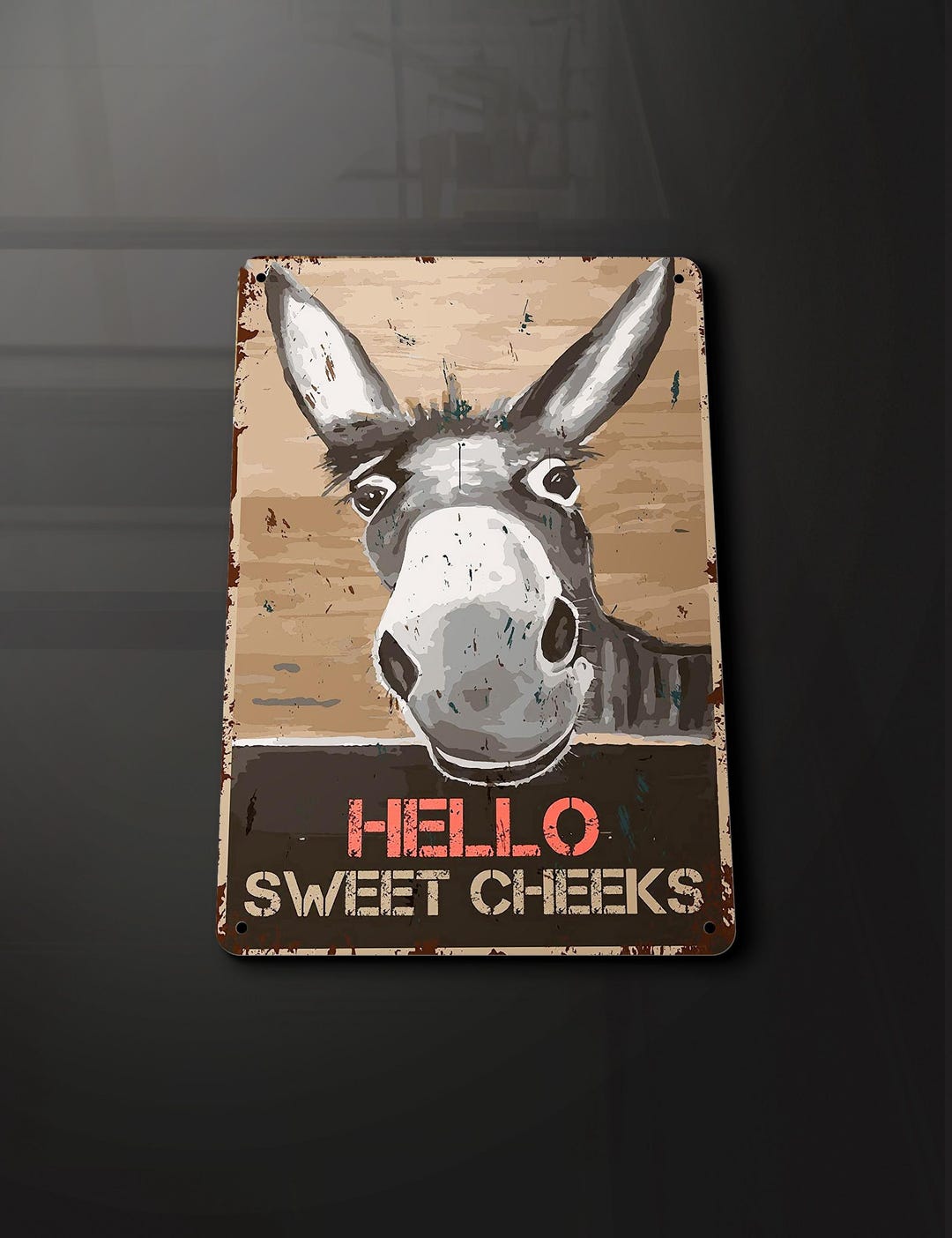 Hello Sweet Cheeks Donkey Shrek - Metal Sign Metal Plaque Wall Art ...