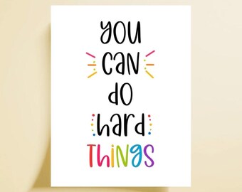 You Can Do Hard Things Classroom Poster: Rainbow Lettering (PDF ...