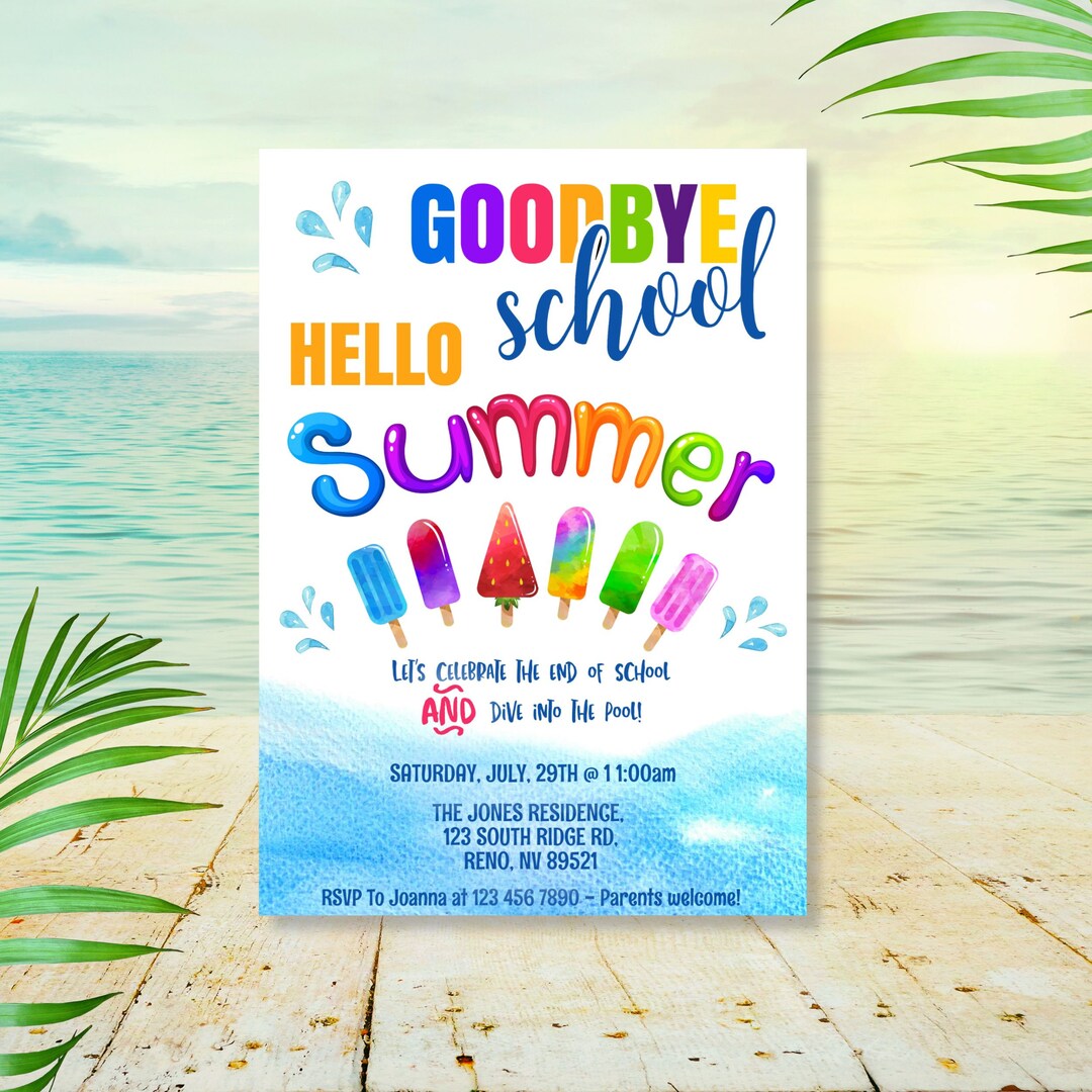 Goodbye School Hello Summer Pool Party Invitation, End of School Party ...