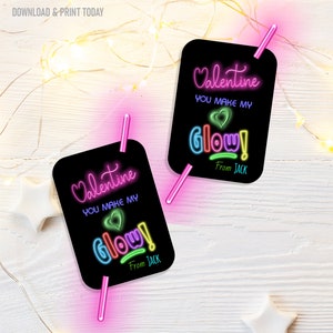 Valentines Day, Glow Stick Gift Tag, Classroom Valentines, You Make My ...