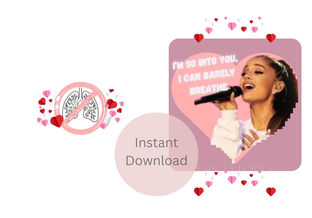 Ariana Grande Valentine Card, Printable Valentine's Day Card, Printable ...
