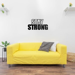 Stay Strong Metal Sign Motivational Metal Wall Art Metal | Etsy