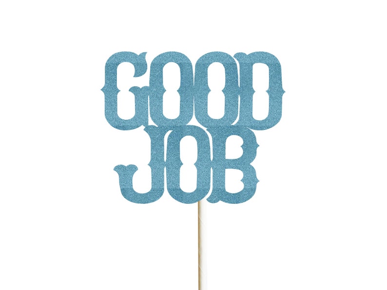 CAKE TOPPER Good Job, Cake Topper, Personalized Cake Topper, Custom ...