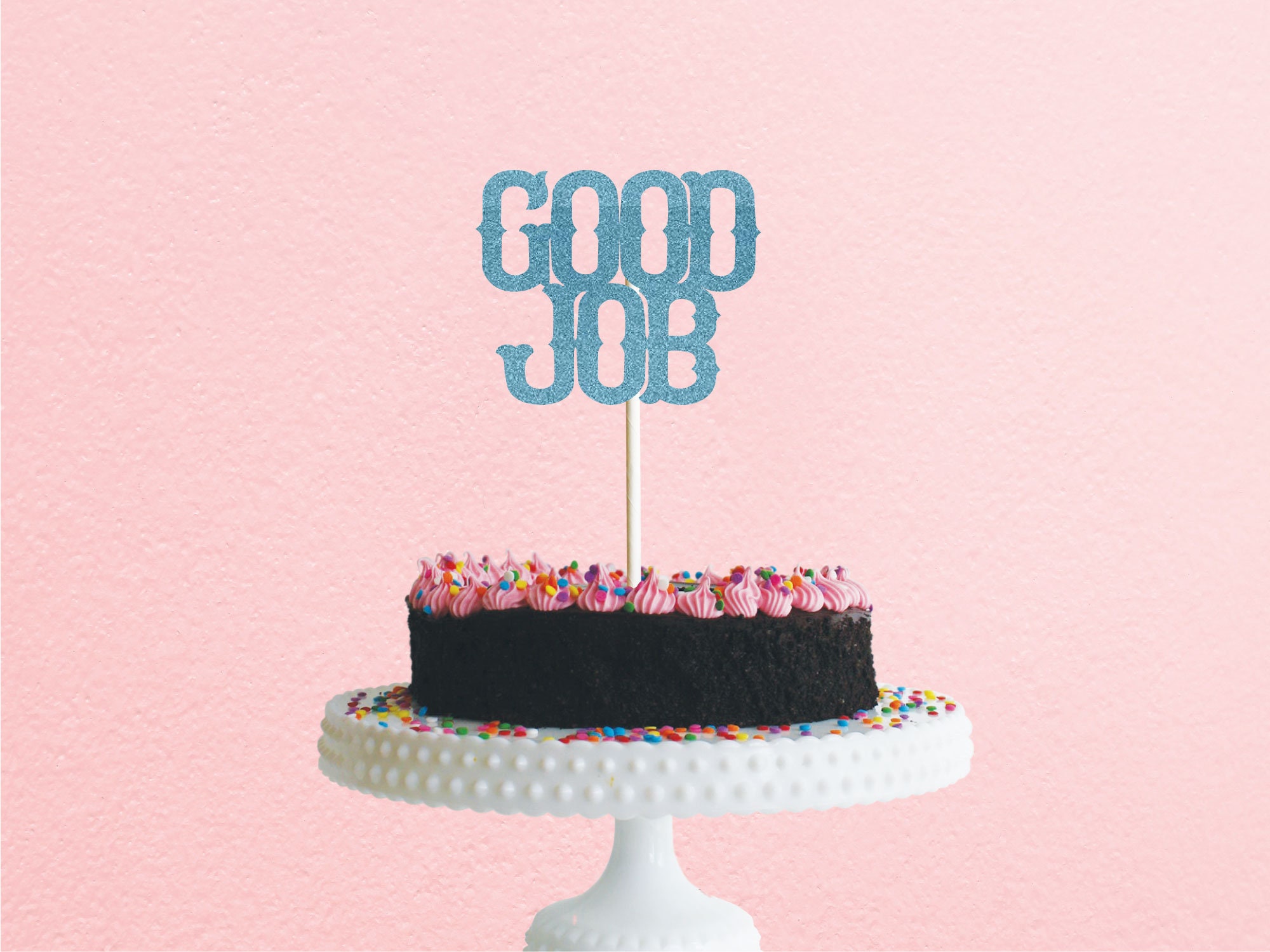CAKE TOPPER Good Job, Cake Topper, Personalized Cake Topper, Custom ...