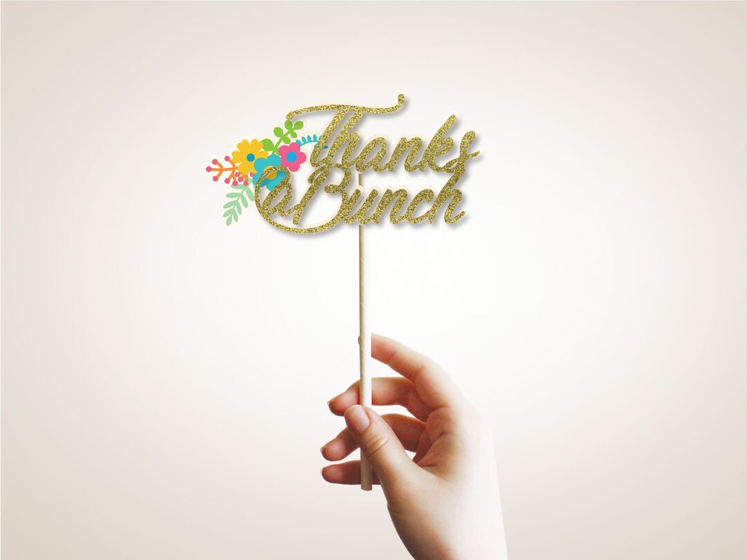 Thanks a Bunch Cake Topper, Thank You Cake Topper, Custom Cake Topper ...