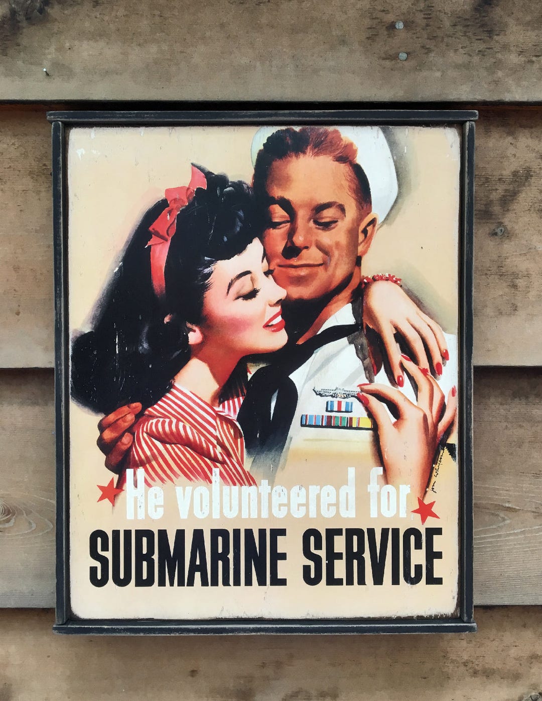 Distressed Wooden Sign 'he Volunteered - Submarine Service'. WW2 ...