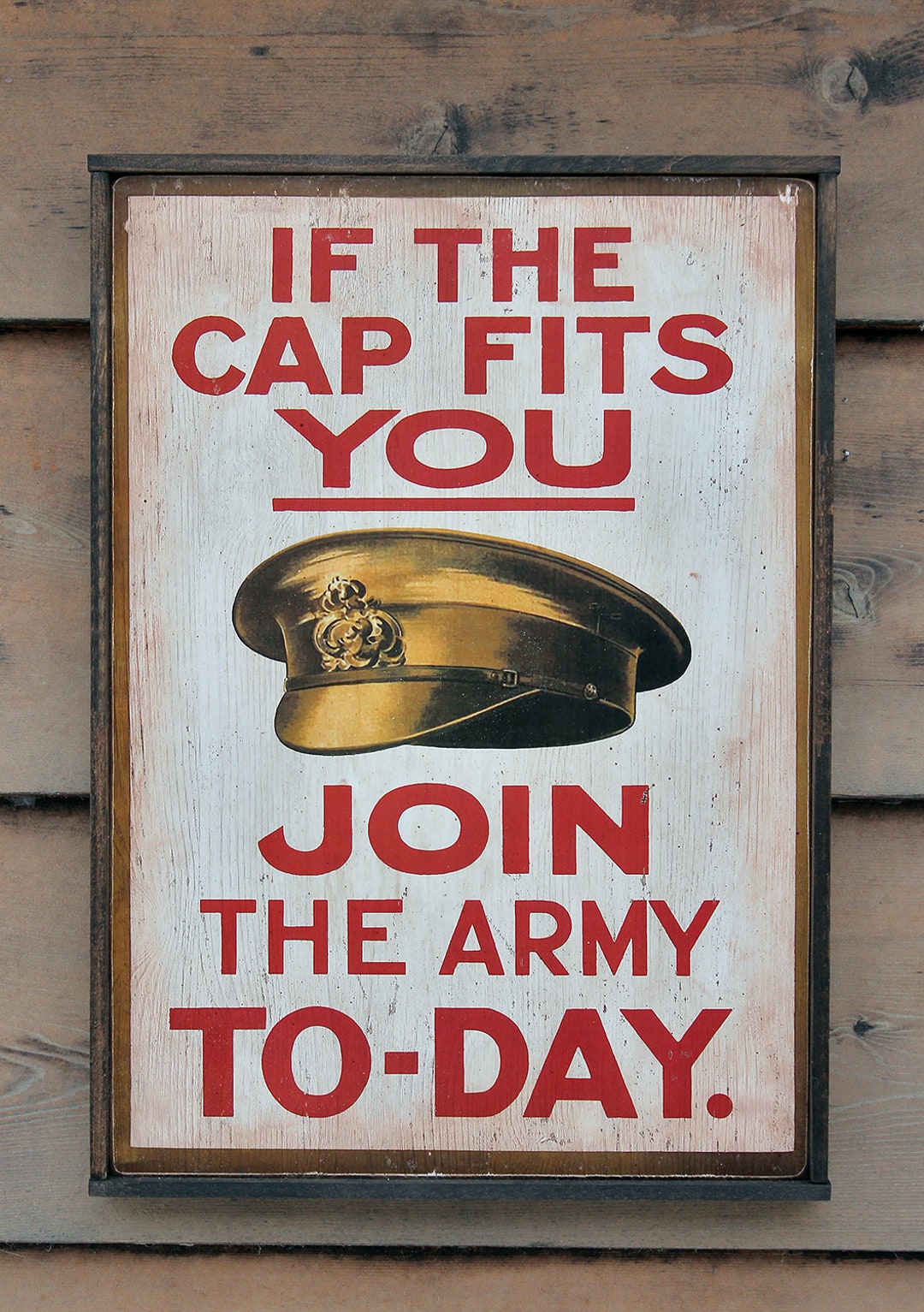 Distressed Wooden Sign 'if the Cap Fits You' WW1 British Recruitment ...