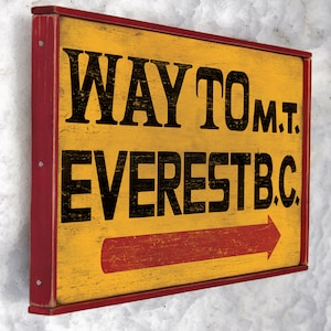 Vintage Wooden Sign ' Way to Mount Everest Base Camp ' Artist's ...