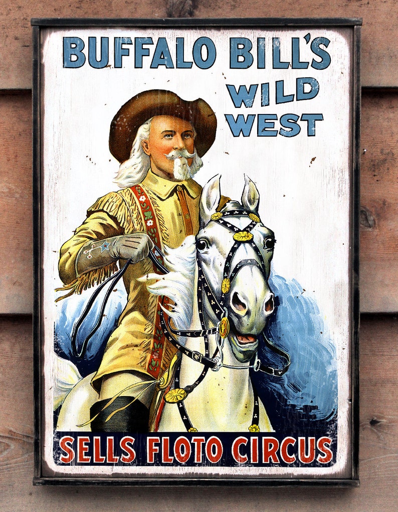 Vintage Wooden Sign 'buffalo Bill's Wild West Sells - Etsy