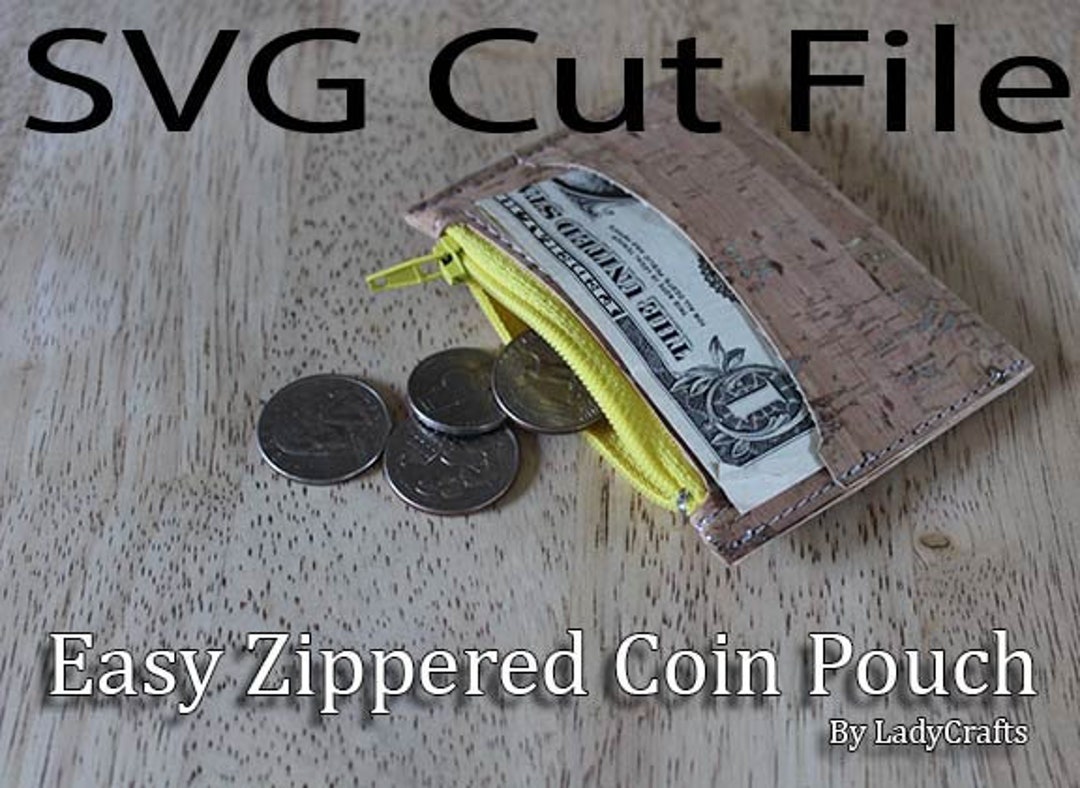 Easy Zippered Coin Pouch SVG Cut File - Etsy