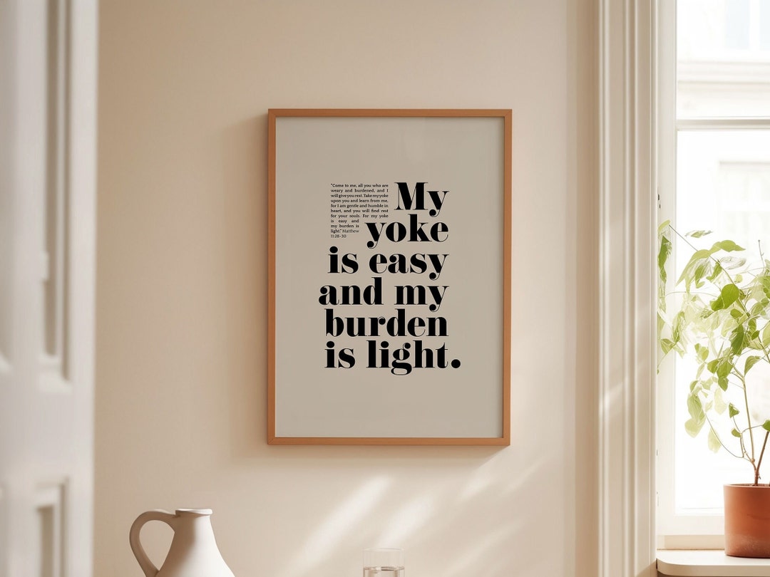 My Yoke is Easy My Burden is Light Bible Verse Wall Art Matthew 11 30 ...