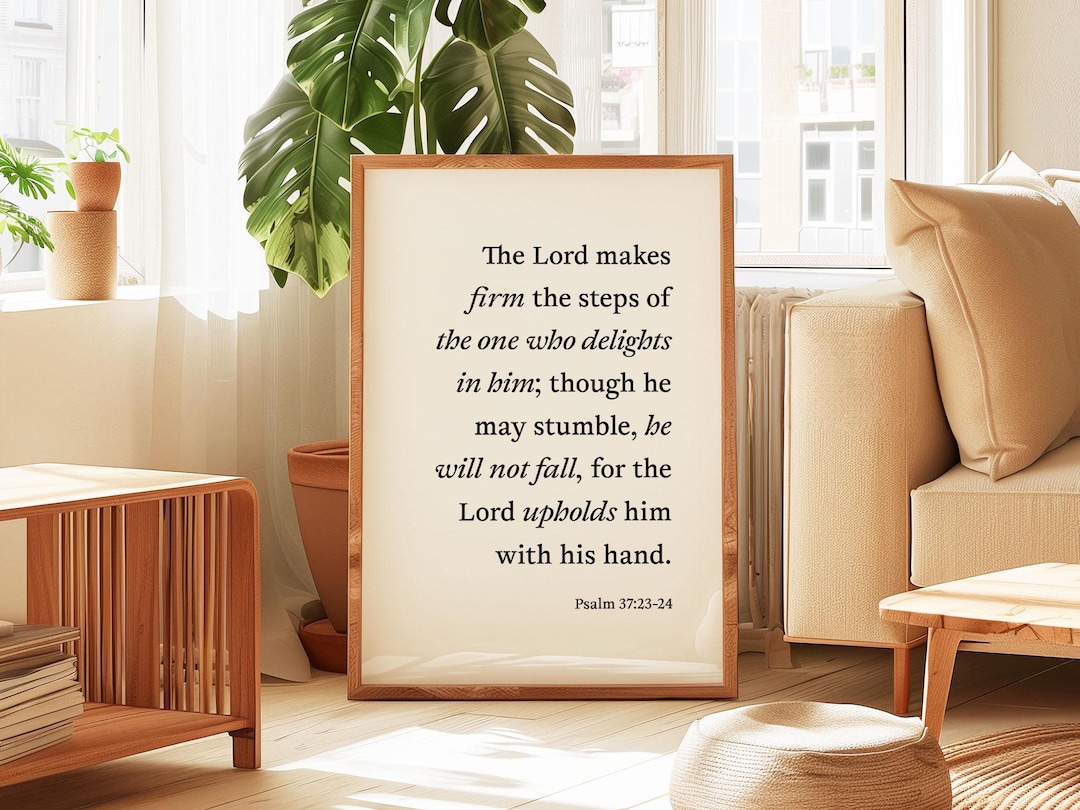 Psalm 37:23-24 Christian Wall Art, Bible Verse Poster (digital Download ...
