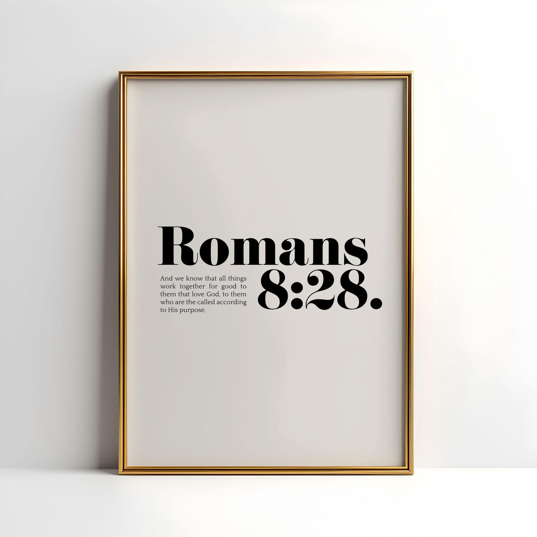 Romans 8 28 KJV All Things Bible Scripture Artwork, God Works All ...