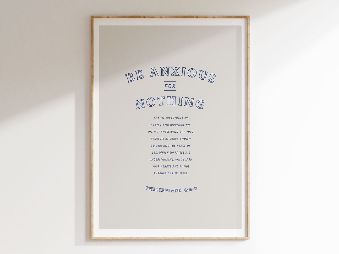 Be Anxious for Nothing Bible Verse Wall Art Philippians 4 6 Instant ...