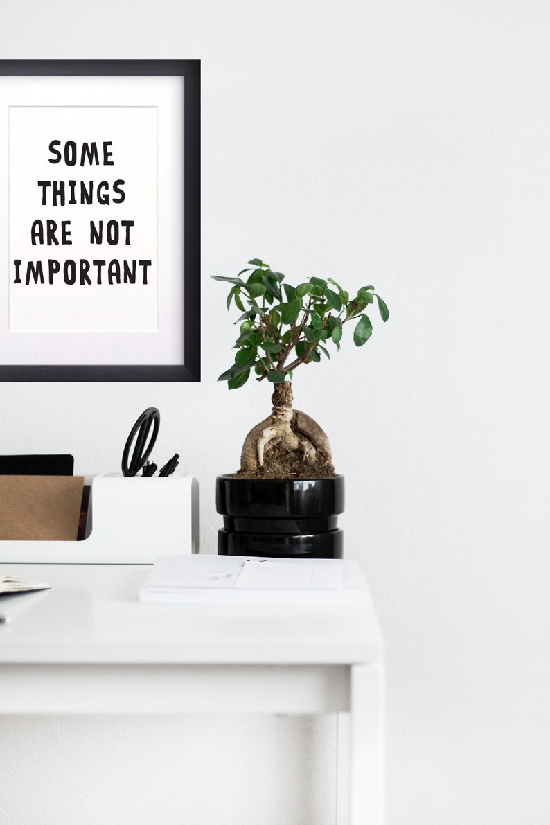 Typography A4 Poster Print Some Things Are Not Important - Etsy UK